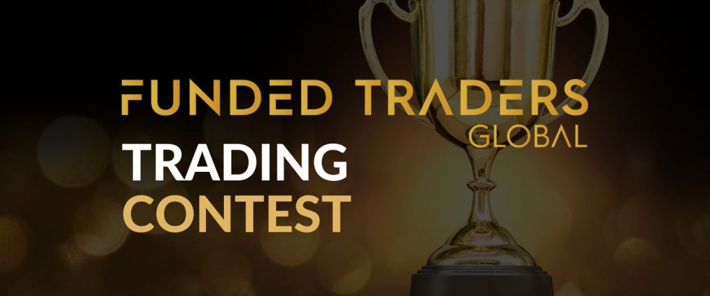 Forex Trading Competition - Funded Traders Global